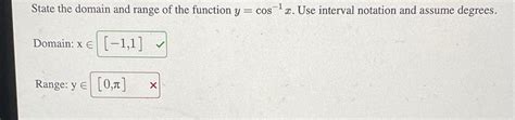 Solved State The Domain And Range Of The Function Y Cos X Chegg Com