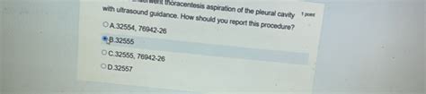centesis aspiration of the pleural cavity thoracentesis 1 point a 32554