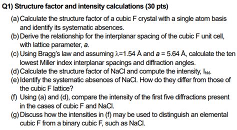 Solved Q Structure Factor And Intensity Calculations Chegg