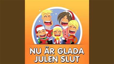 Nu är Glada Julen Slut Youtube Music