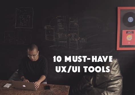 Must Have Ux Ui Tools Blog Vivim