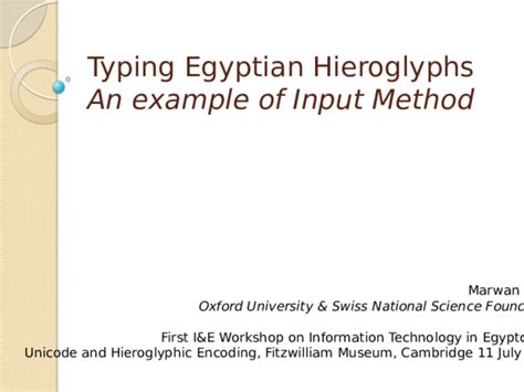 Ppt Typing Egyptian Hieroglyphs An Example Of Input Method