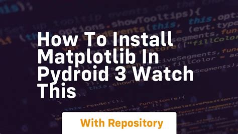 How To Install Matplotlib In Pydroid 3 Watch This Youtube