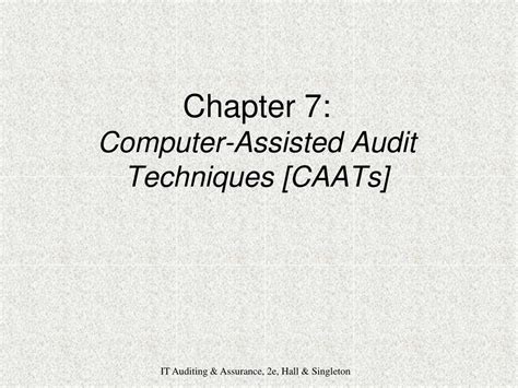 Ppt Chapter 7 Computer Assisted Audit Techniques Caats Powerpoint