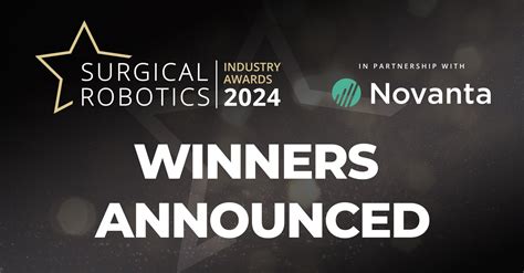 Winners Of The Surgical Robotics Industry Awards 2024 Unveiled