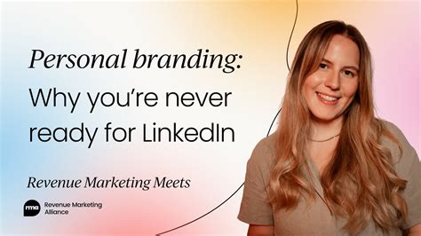 You Never Feel Ready For Linkedin Personal Branding With Maria