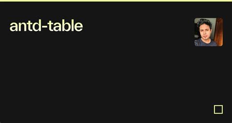 Antd Table Codesandbox