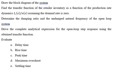 Solved A Two Echelon Supply Chain System Is Composed Of A