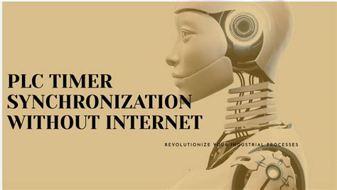 Plc Timer Synchronization Without Internet