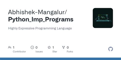 Github Abhishek Mangalurpythonimpprograms Highly Expressive