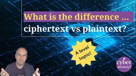 What Is The Difference Between Ciphertext And Plaintext Or Cleartext