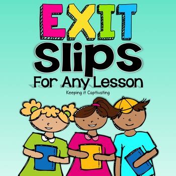 Exit Slips By Keeping It Captivating Teachers Pay Teachers