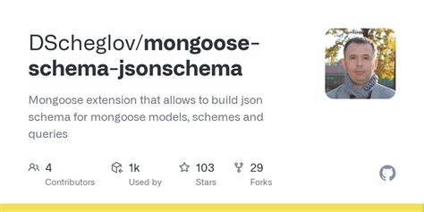 Github Dscheglovmongoose Schema Jsonschema Mongoose Extension That Allows To Build Json