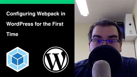 Configuring Webpack In WordPress For The First Time YouTube