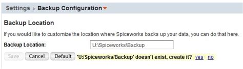 Problem With Spiceworks Backup To Network Drive Spiceworks Support