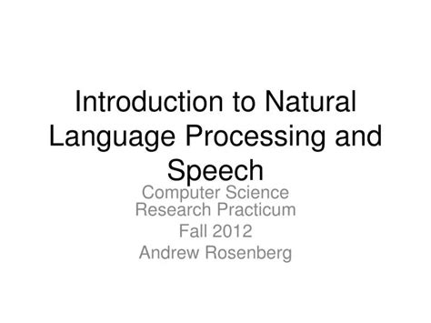 PPT Introduction To Natural Language Processing And Speech PowerPoint Presentation ID