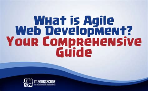 What Is Agile Web Development Your Comprehensive Guide
