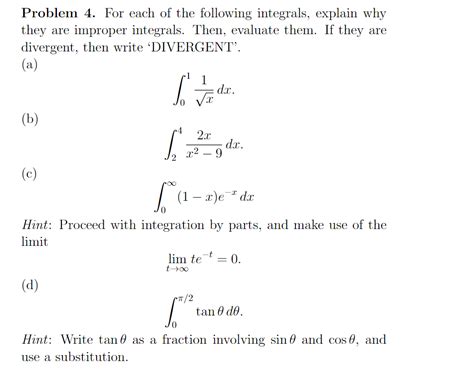 Solved Problem 4 For Each Of The Following Integrals