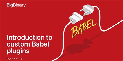 Introduction To Custom Babel Plugins Dev Community