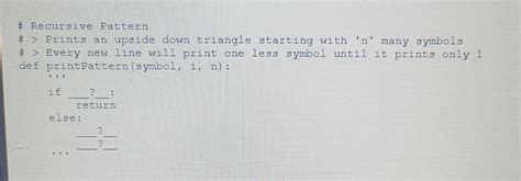 Solved I Am Creating A Program In Python Using Recursion