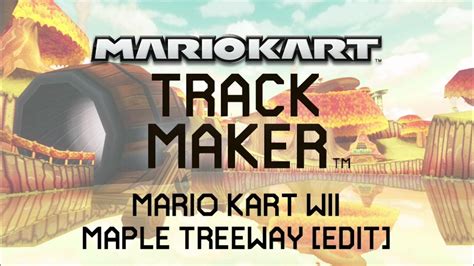 Wii Maple Treeway Edit Super Mario Maker Style Remix Youtube