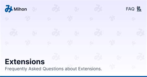 Extensions Browse Frequently Asked Questions