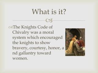 The Code Of Chivalry PPTX