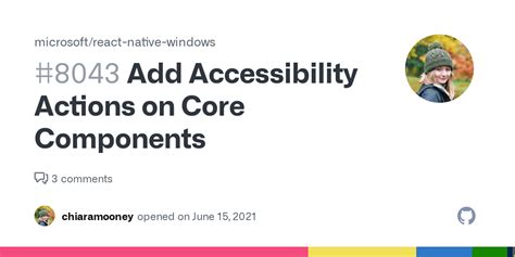 add accessibility actions on core components · issue 8043 · microsoft react native windows · github