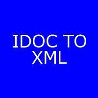 Convert IDOC To XML Format With Full ABAP Code SAP TECH NET