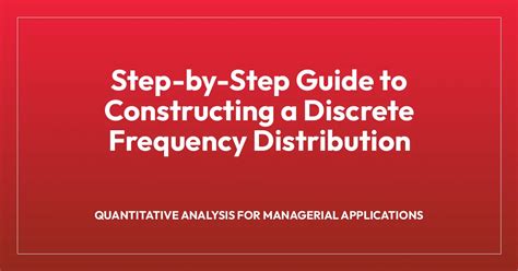 Step By Step Guide To Constructing A Discrete Frequency Distribution