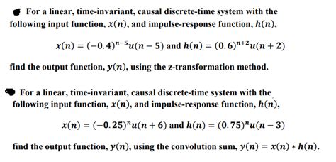 solved for a linear time invariant causal discrete time