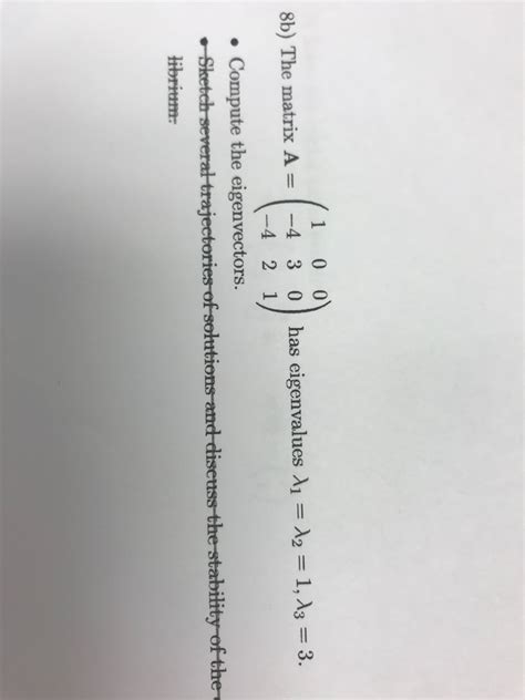 Solved has eigenvalues λ λ λ Chegg com