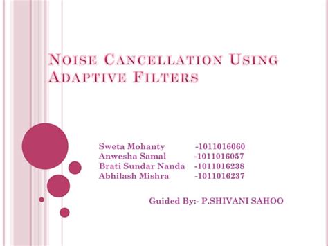 Adaptive Noise Cancellation Pptx Digital Audio Computer Software And Applications