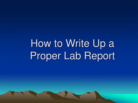 PPT How To Write Up A Proper Lab Report PowerPoint Presentation Free Download ID