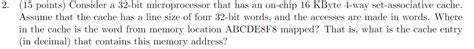 2 15 points consider a 32 bit microprocessor that