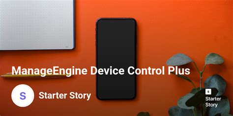 Manageengine Device Control Plus Starter Story