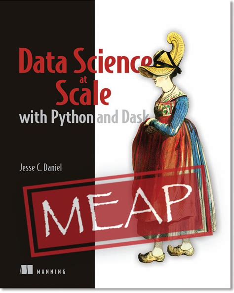 Pdf Data Science At Scale With Python And Dask Meap Data Science At Scale With Python And