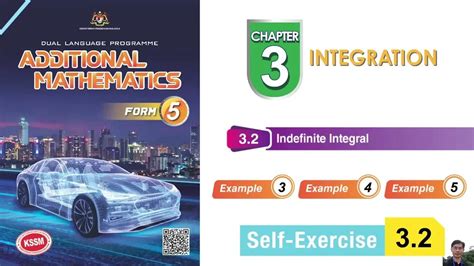 Kssm Addmath Form 5 Integration Indefinite Integral Example 3 To 5 Self Exercise 32