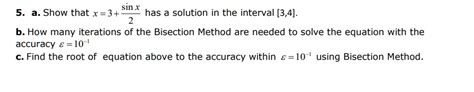 solved 5 a show that x 3 b how many iterations of the bisection