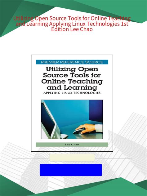utilizing open source tools for online teaching and learning applying