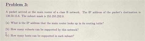 Solved Problem A Packet Arrived At The Main Router Of A Chegg