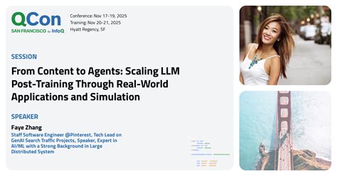 Qcon San Francisco 2025 From Content To Agents Scaling Llm Post Training Through Real World