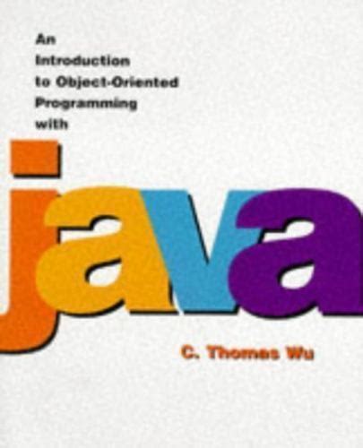 Introduction To Object Oriented Programming With Java By C Thomas Wu 1998 Trade Paperback
