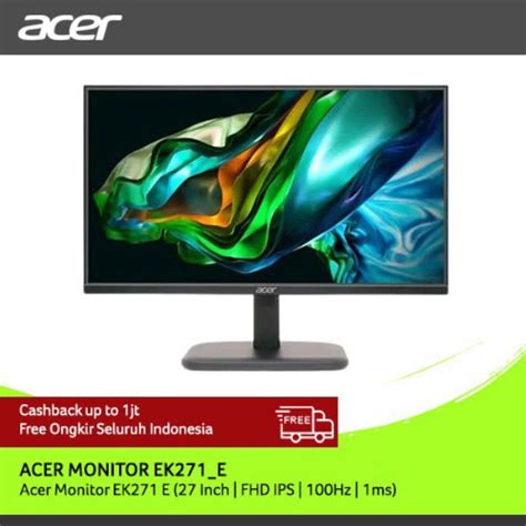 ACER MONITOR EK271 E 27 INCH FHD IPS 100Hz 1ms Lazada Indonesia