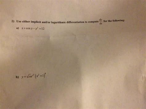 Solved 2 Use Either Implicit And Or Logarithmic