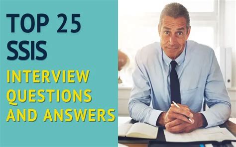 Top 25 SSIS Interview Questions And Answers In 2025 ProjectPractical Com