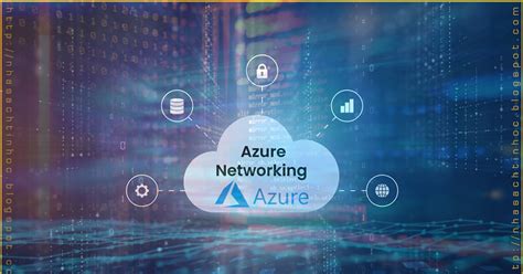 Ebook Azure Networking Hiểu Các Khái Niệm Chính Và Thiết Kế Các Kiến