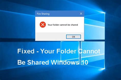 Solutions To Error Your Folder Cant Be Shared Windows MiniTool Folders Windows