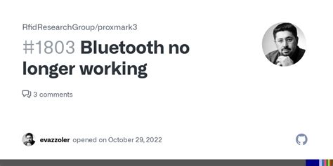 Bluetooth No Longer Working · Issue 1803 · Rfidresearchgroupproxmark3 · Github