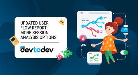 Devtodev Updated User Flow Report More Session Analysis Options